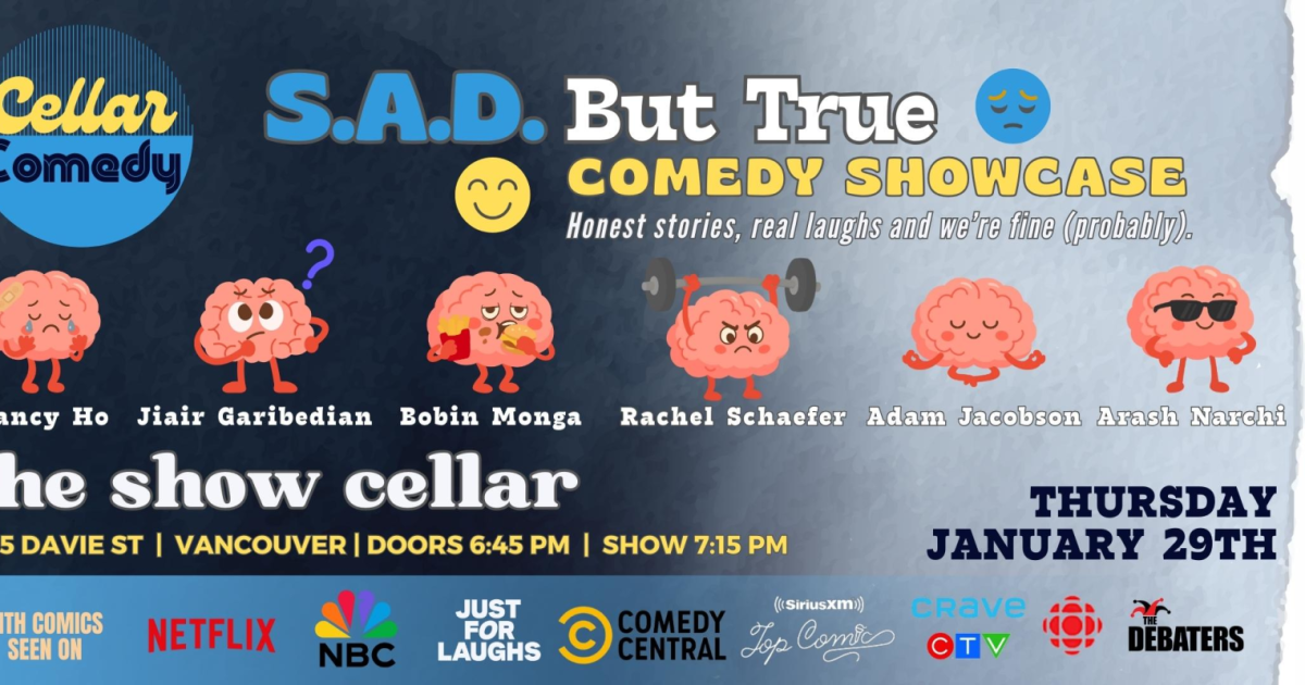 Cellar Comedy - SAD But True Comedy Showcase in Vancouver at