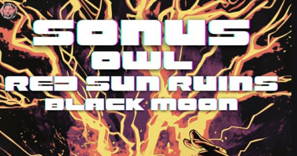 SÖNUS - OWL - RED SUN RUINS - BLACK MOON in Berkeley at Spats