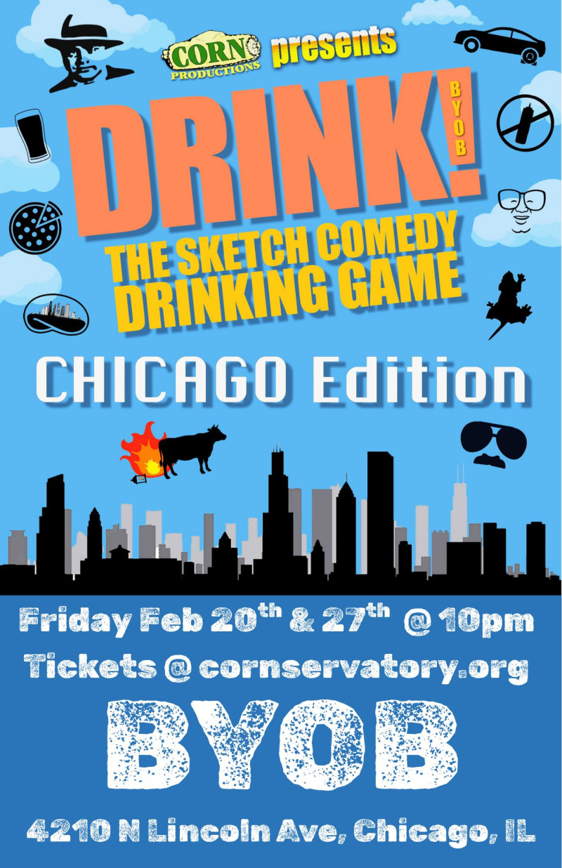 DRINK! The Sketch Comedy Drinking Game Show: Chicago Edition in