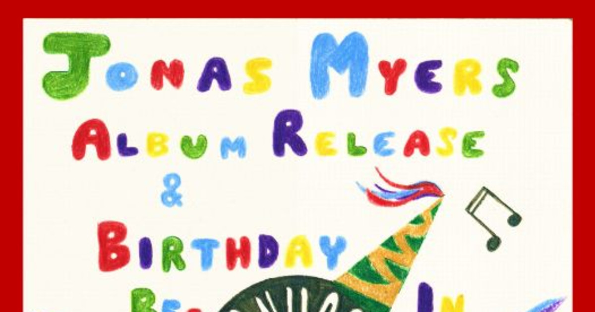 Jonas Myers Album Release w/ Kate Dinsmore & The Cosmic Shuffle in