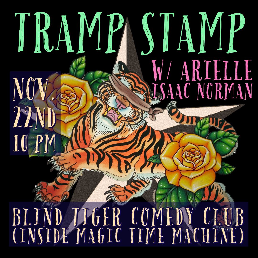 Tramp Stamp w/ Arielle Isaac Norman in San Antonio at The Blind