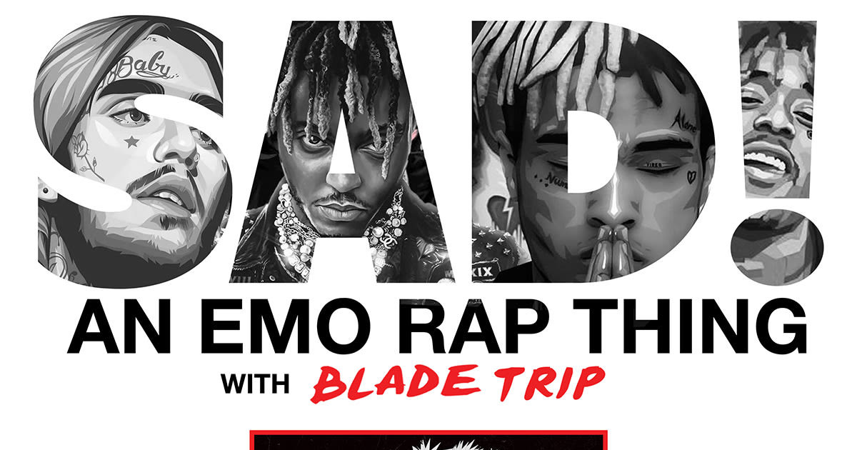 Sad! An Emo Rap Thing With Blade Trip in San Jose at The Ritz
