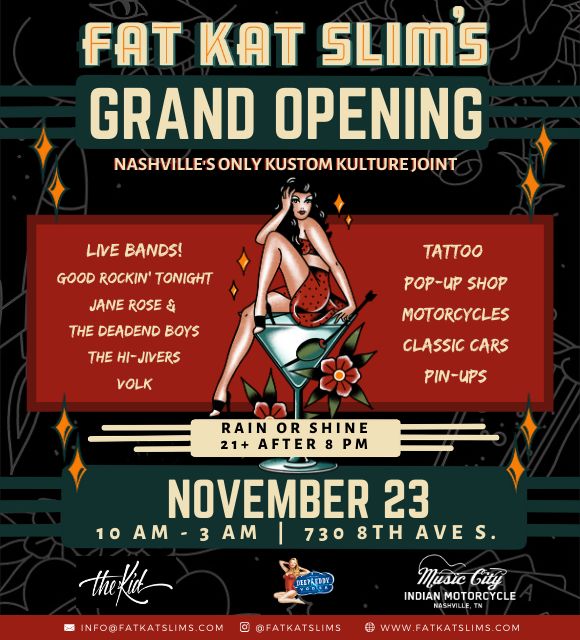 Fat Kat Slim's Grand Opening in Nashville at Fat Kat Slim's