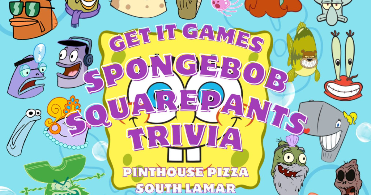SpongeBob SquarePants Trivia in Austin at Pinthouse Pizza