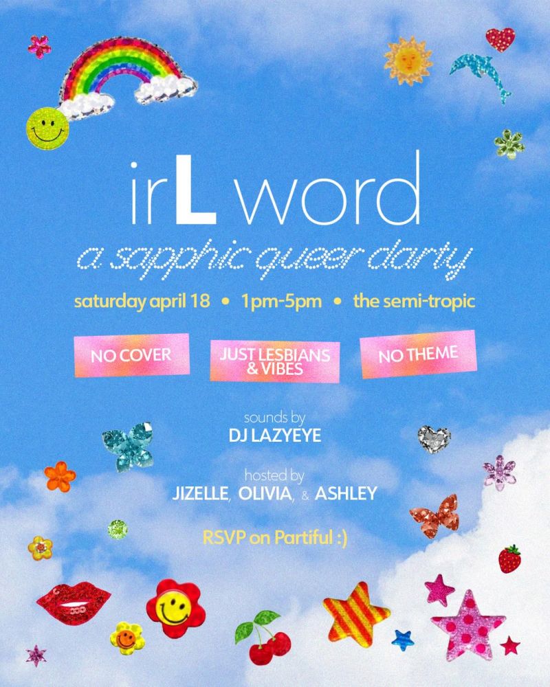 irL word darty in Los Angeles at The Semi-Tropic