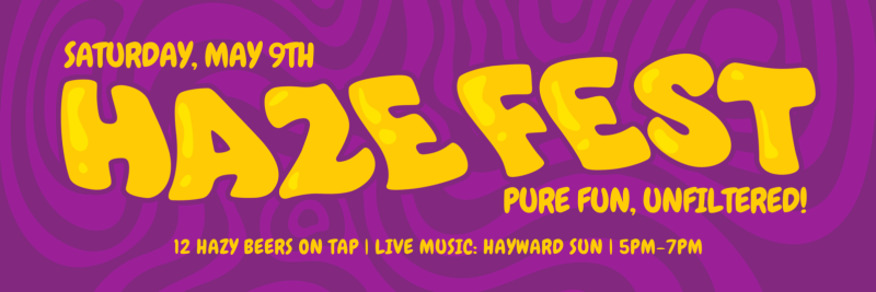 Haze Fest: The Official Seattle Beer Week Kickoff in Seattle at