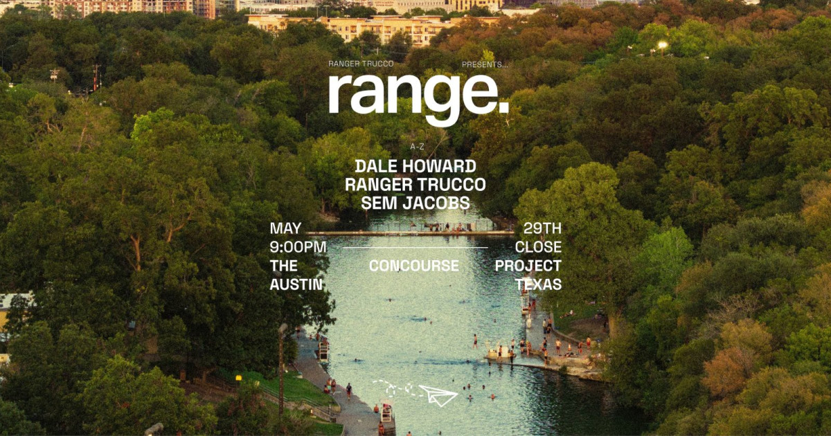 Ranger Trucco presents range. at The Concourse Project in Austin