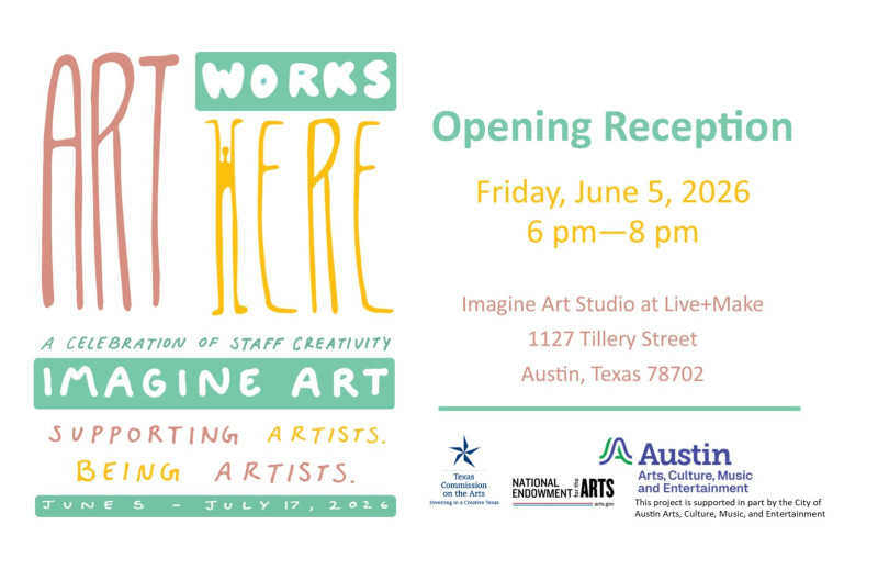 ART WORKS HERE: A Celebration of Staff Creativity in Austin at