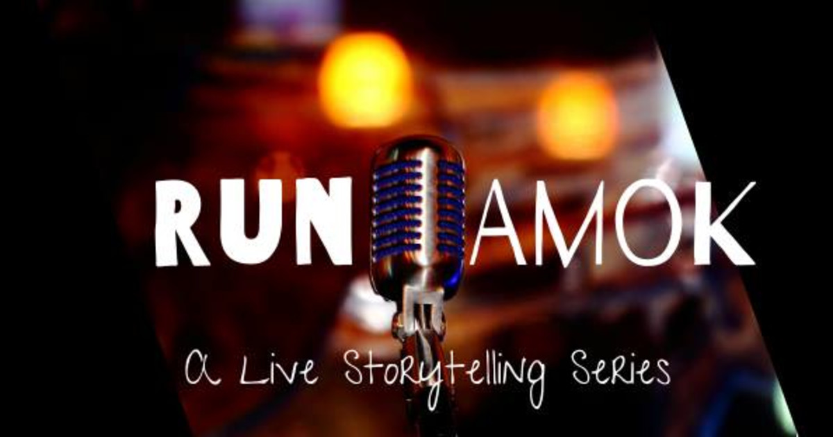 Run Amok: a Live Storytelling Series in San Antonio at El Luchador