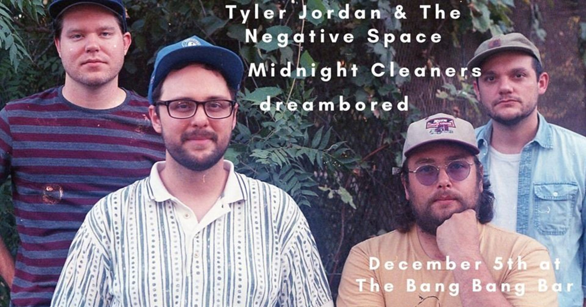 Tyler Jordan, Midnight Cleaners, & Dreambored at Bang Bang Bar in