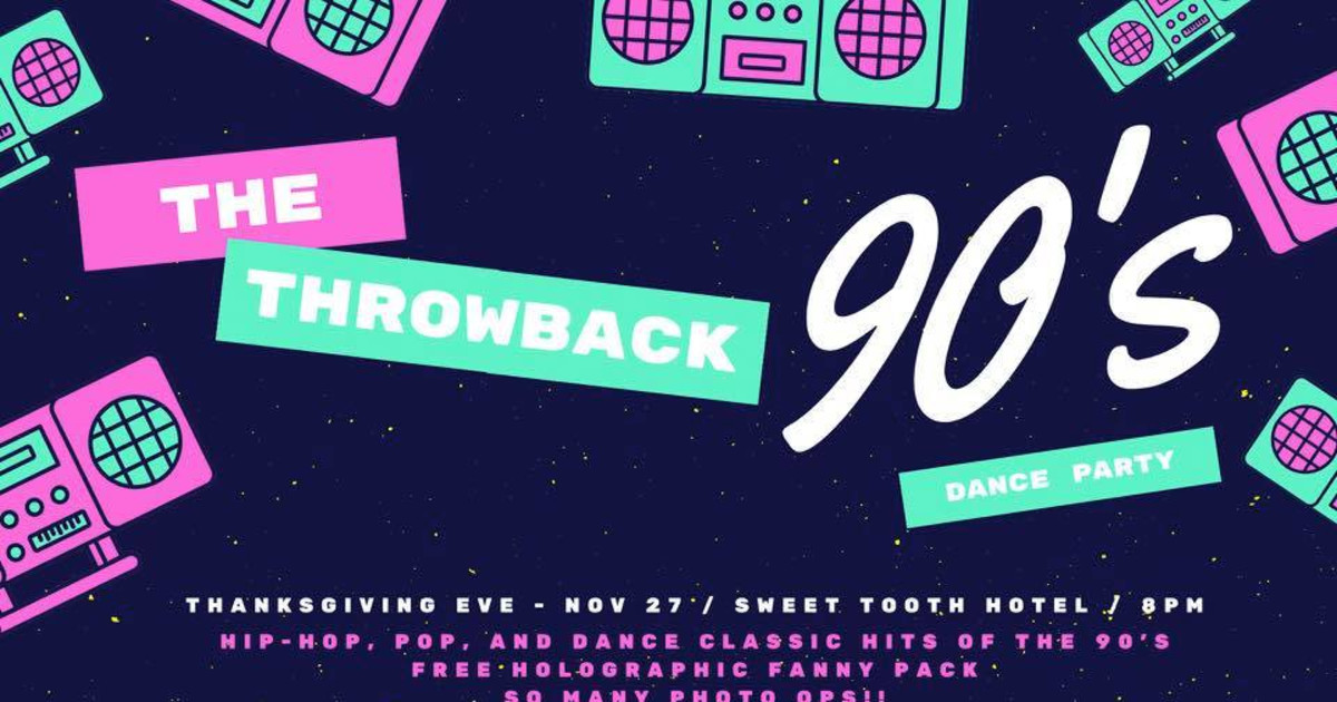 The Throwback 90s Dance Party in Dallas at Sweet Tooth Hotel