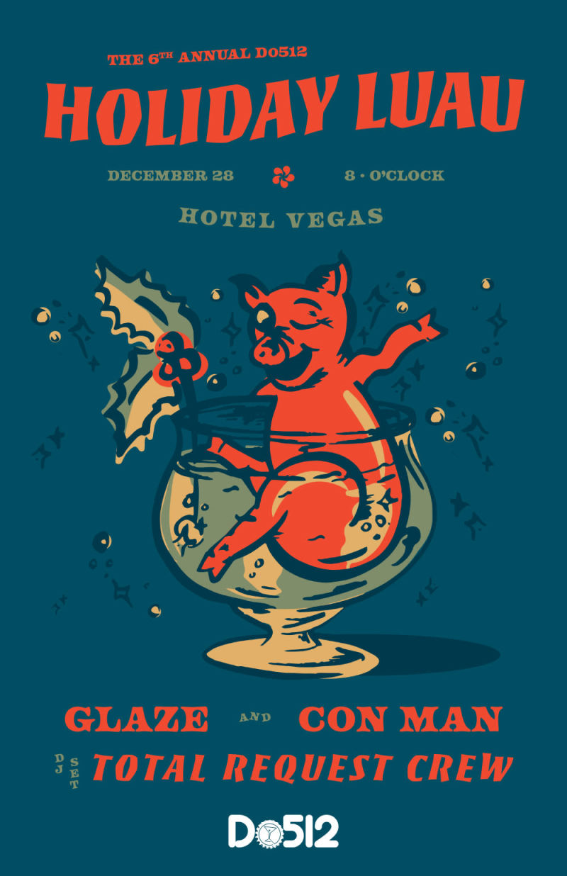 The 6th Annual Do512 Holiday Luau in Austin at Hotel Vegas & The