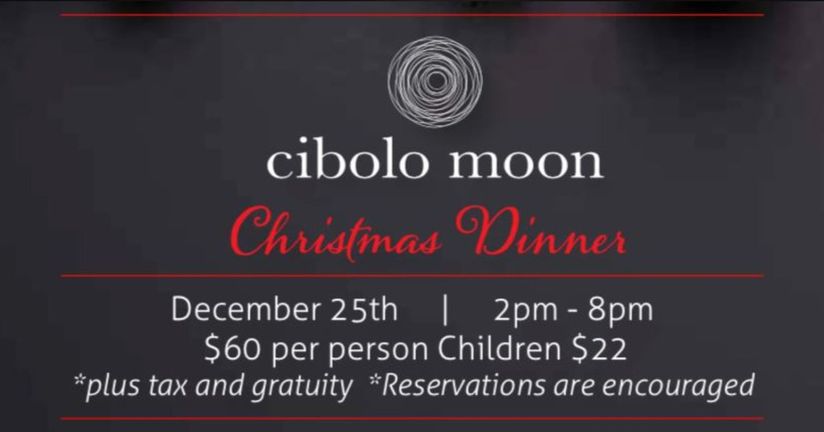 Christmas Dinner at Cibolo Moon in San Antonio at Cibolo Moon at JW
