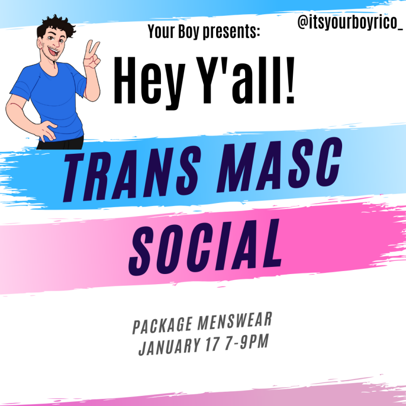 Hey Y'all! A Trans Masc Social in Austin at Package Menswear