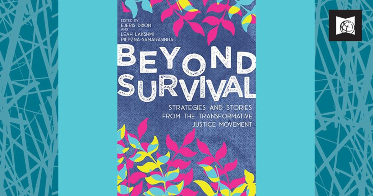 Beyond Survival: Stories & Strategies of Transformative