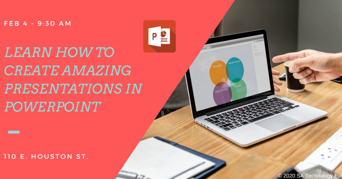Learn to Create Amazing Powerpoint Presentations in San Antonio Learn to Create Amazing Powerpoint Presentations in San Antonio