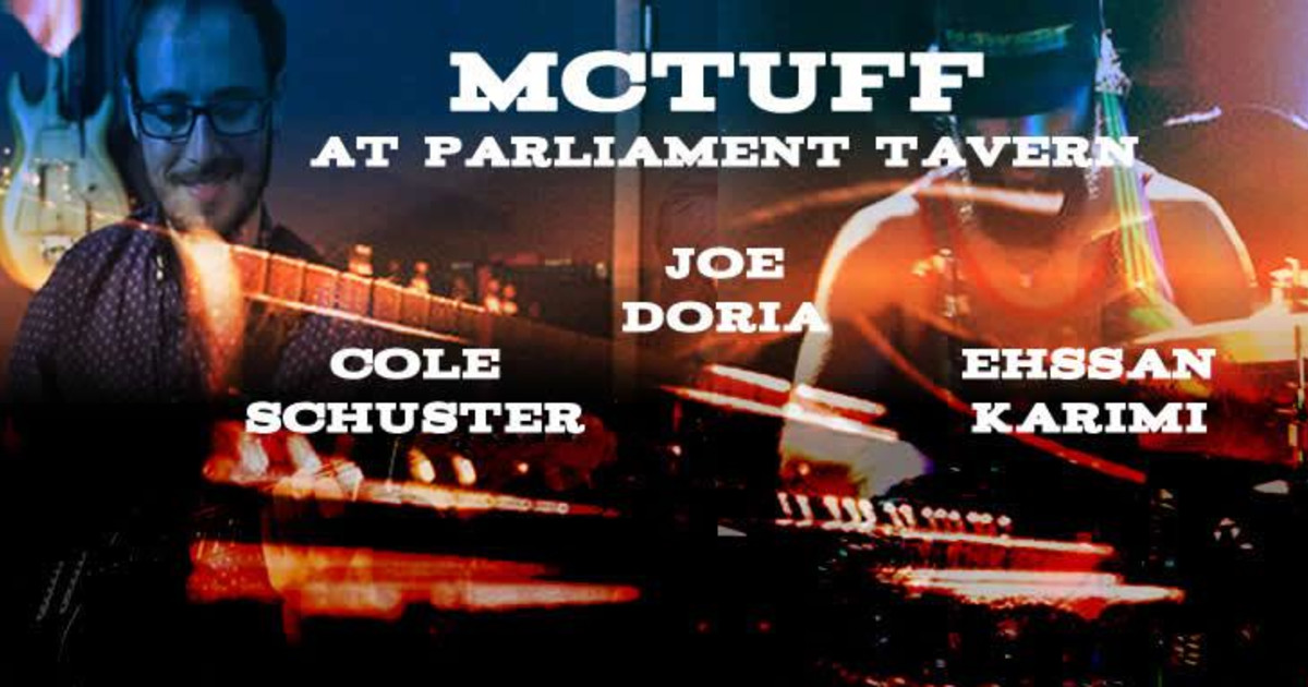 Joe Doria's Mctuff Ft. Cole Schuster and Ehssan Karimi in Seattle