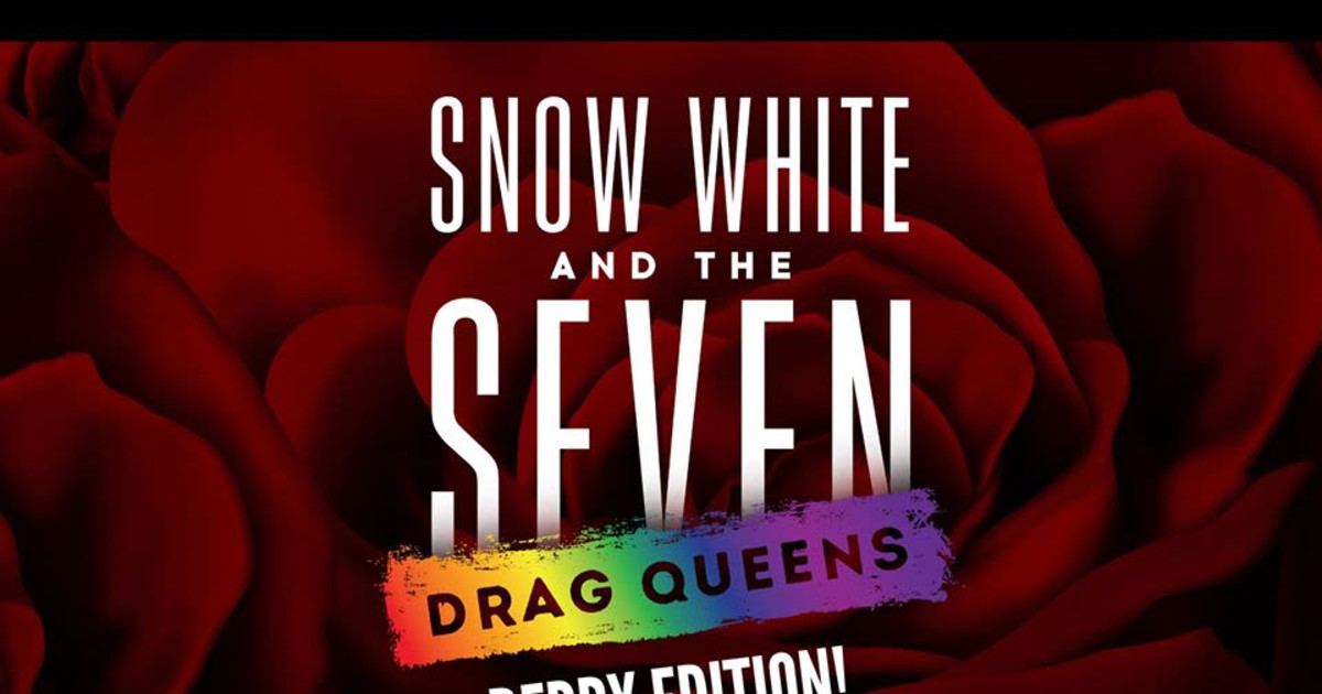 Snow White and The Seven Drag Queens: Derby Edition! in