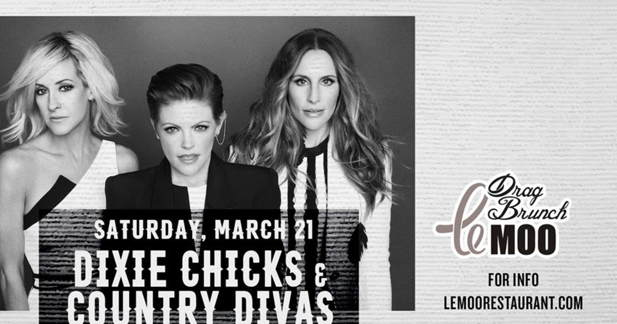 Dixie Chicks & Country Divas Drag Brunch 3.21.20 in Louisville at