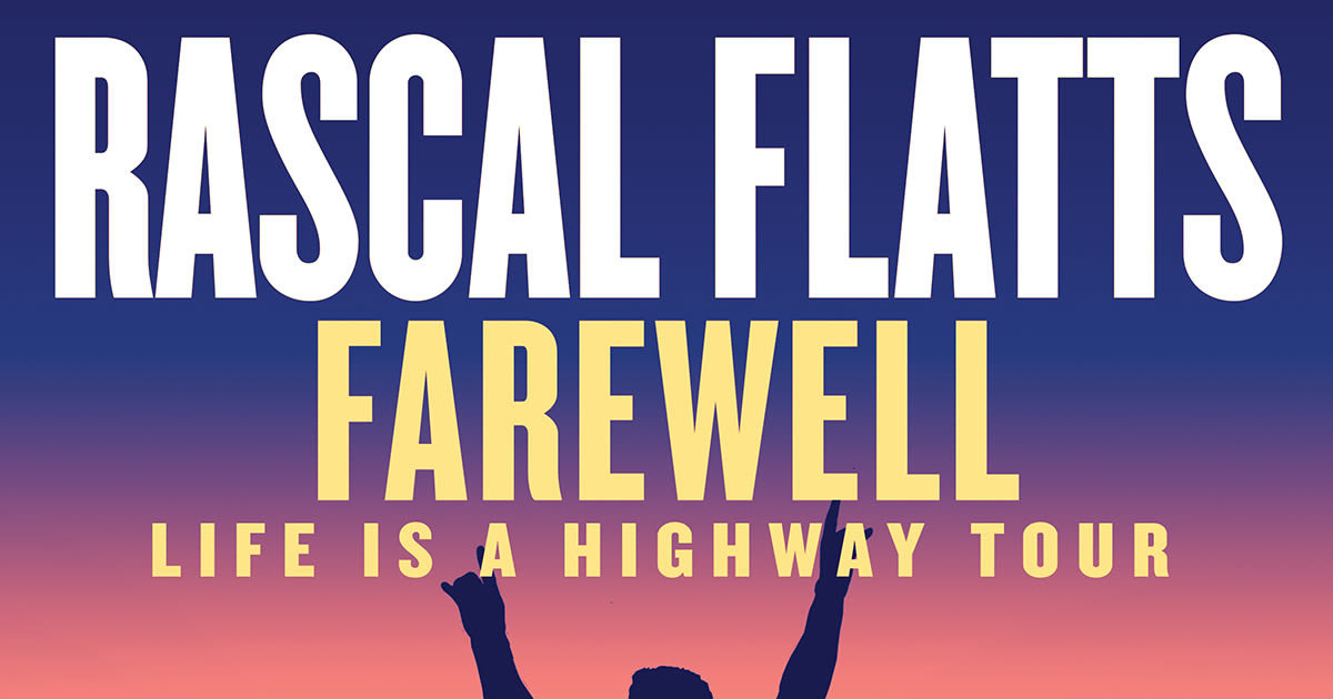 CANCELLED: Rascal Flatts: Life is a Highway Tour with special