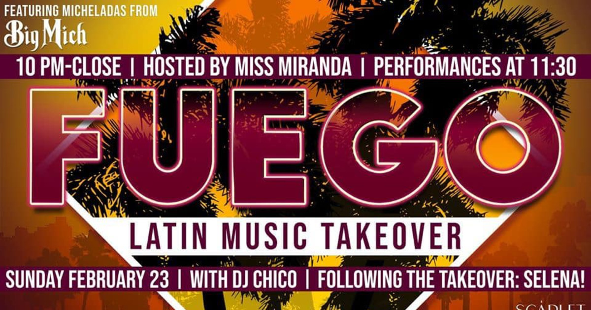 Fuego! ~ Monthly Latin Music Takeover! in Chicago at Scarlet