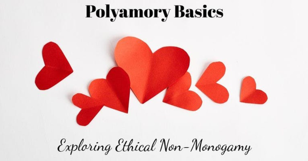 Polyamory Basics ~ Exploring Ethical Non-Monogamy in San