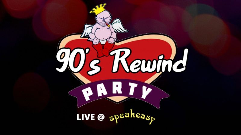 90s Rewind Party at Speakeasy in Austin at Speakeasy