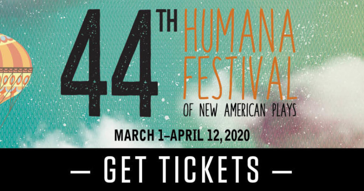 Actors Theater Humana Fest 44 *Canceled* in Louisville at Actors