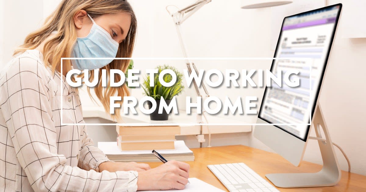Guide To Working From Home