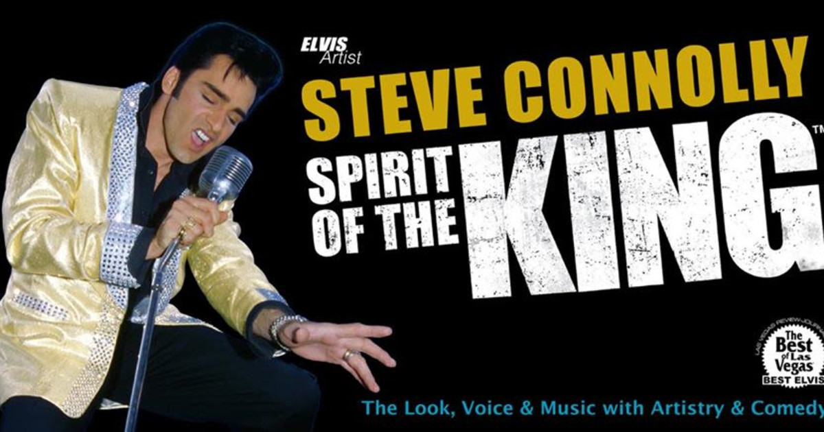 Spirit of The King Elvis Show Starring Steve Connolly in Boston at