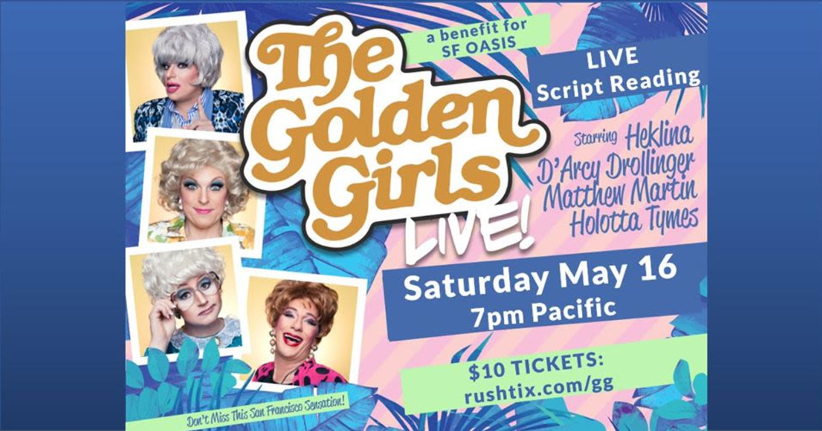 The Golden Girls Live: Script Reading! in san francisco at Oasis