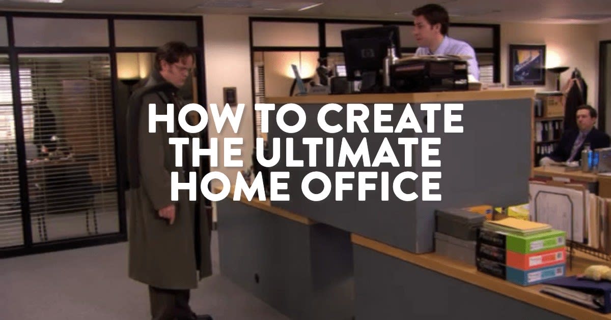 How To Create The Ultimate Home Office