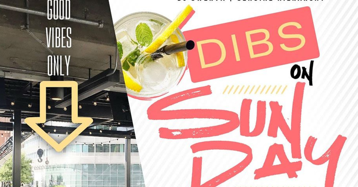 Dibs on Sunday.... Eat. Drink. Sunday Chill in Dallas at Dibs on