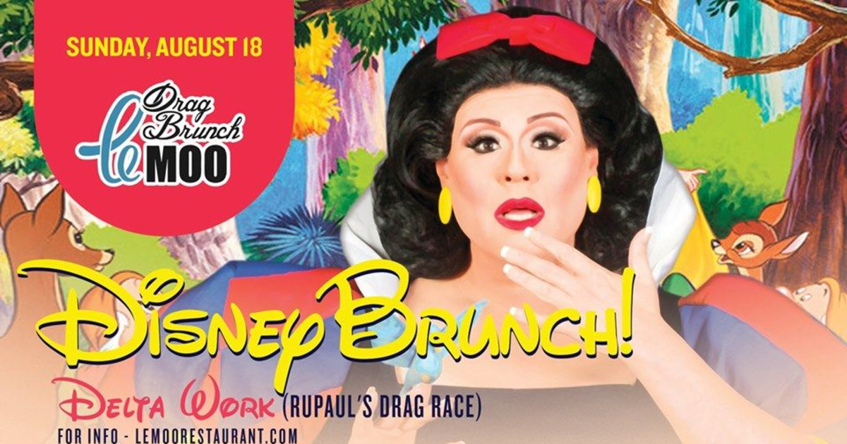 Disney Drag Brunch at Le Moo with Delta Work 8.18.19 in Louisville