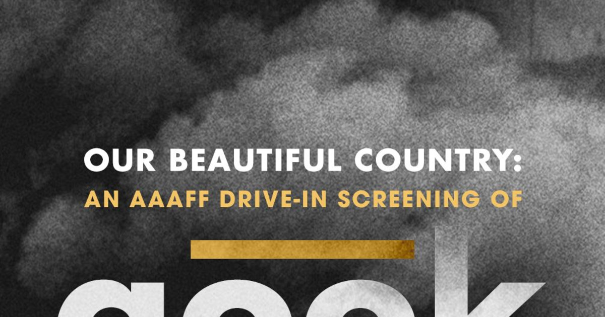 Our Beautiful Country: An AAAFF Drive-In Screening of GOOK