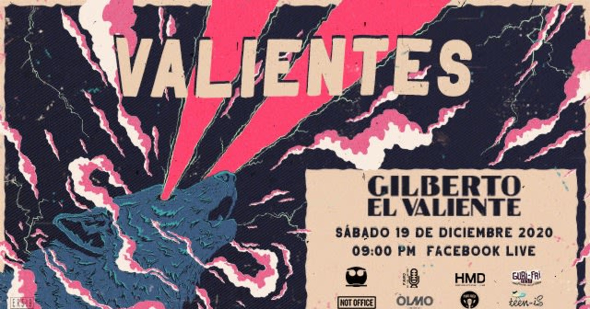 Gilberto El Valiente: Valientes (FBLive) *Nueva Fecha en