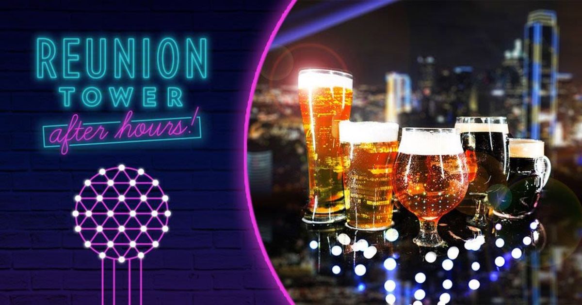 Beer Talk: A Learning & Tasting Event in Dallas at Reunion Tower