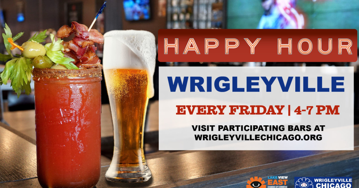 Wrigleyville Early Bird Happy Hour Every Friday In Chicago At