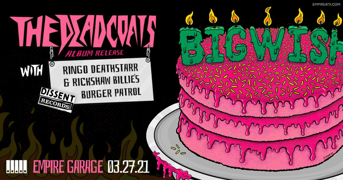 The Dead Coats (Album Release) with Ringo Deathstarr and