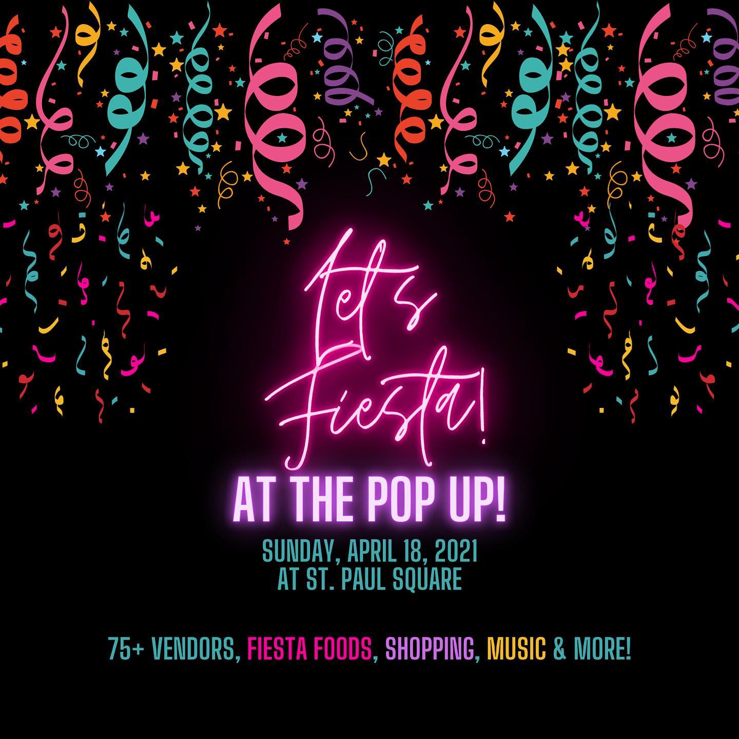 Let's Fiesta at The Pop Up SATX in San Antonio at Historic St. Paul