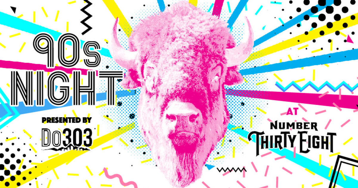 90S NIGHT AT NUMBER 38 in Denver at Number Thirty Eight