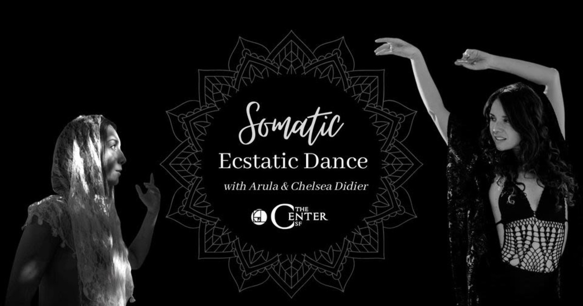 Somatic Ecstatic Dance in San Francisco at The Center SF