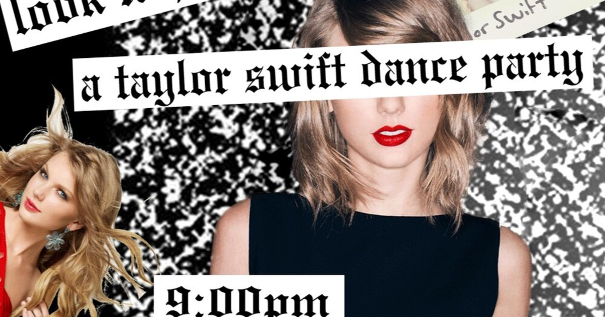 Look What You Made Me Do: A Taylor Swift Dance Party in New York at