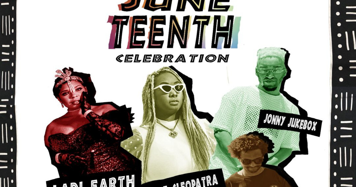 Juneteenth Celebration featuring Ladi Earth, Chief Cleopatra,