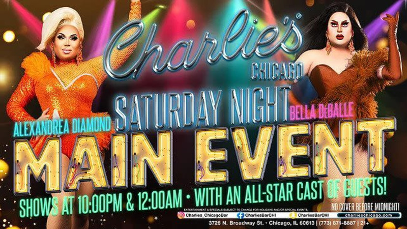 Saturday Night: Main Event in Chicago at Charlie's Chicago