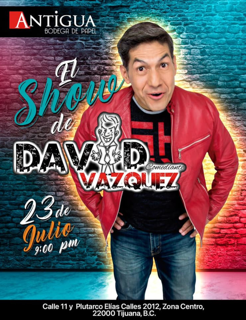 El Show De David Vazquez en Tijuana en La Antigua Bodega de Papel