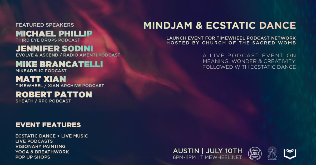 MINDJAM & ECSTATIC DANCE (TIMEWHEEL LAUNCH PARTY) in Austin at