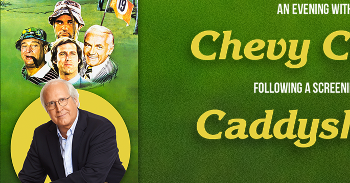 An Evening With Chevy Chase Following A Screening Of Caddyshack