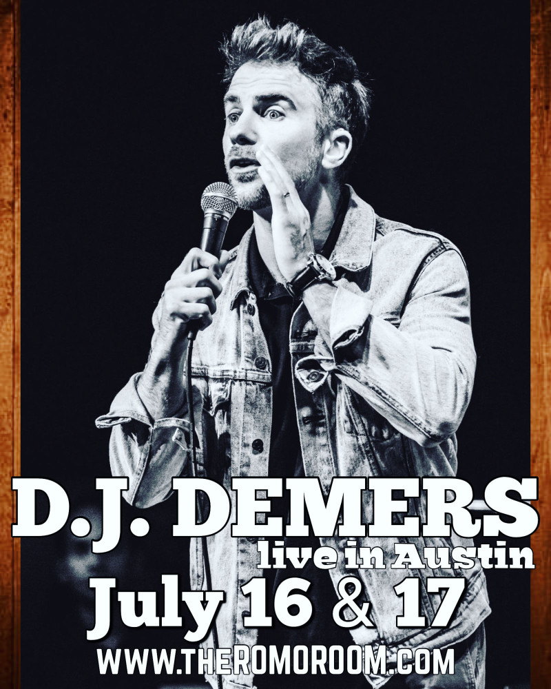 D.J. Demers LIVE in Austin (Late) in Austin at NorthStar Comedy