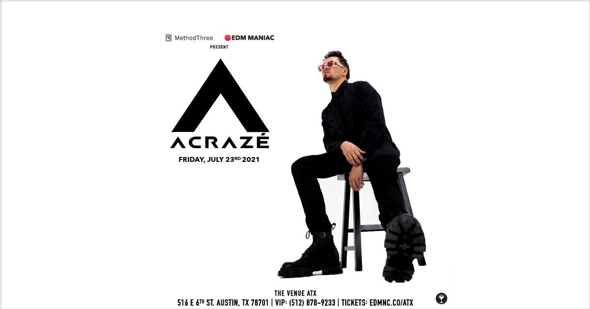 ACRAZE in Austin at The Venue ATX